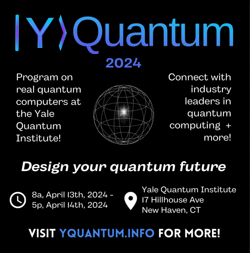 |Y Quantum 2024 | Yale Undergraduate Quantum Computing